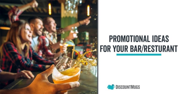 Promotional Ideas For Your Bar or Restaurant